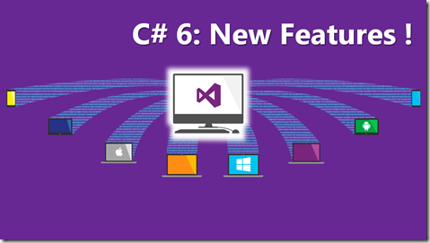 TIP: C#6 New Features 1/2 – Juanlu, ElGuerre